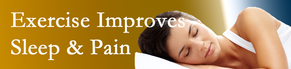Exercise Improves Sleep and Reduces Pain | Johnson Chiropractic
