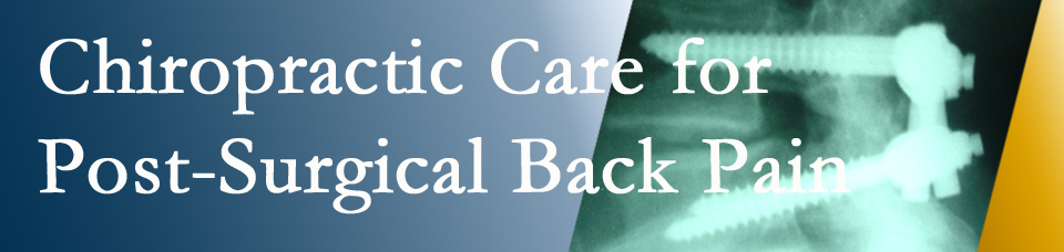 Post- Back Surgery Back Pain: Richmond Chiropractic Helps | Johnson ...